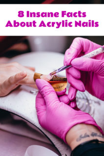 8 Insane Facts You Never Knew About Getting Acrylic Nails